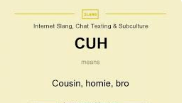 What Does "Cuh" Mean and How Is It Usually Used? | Feat